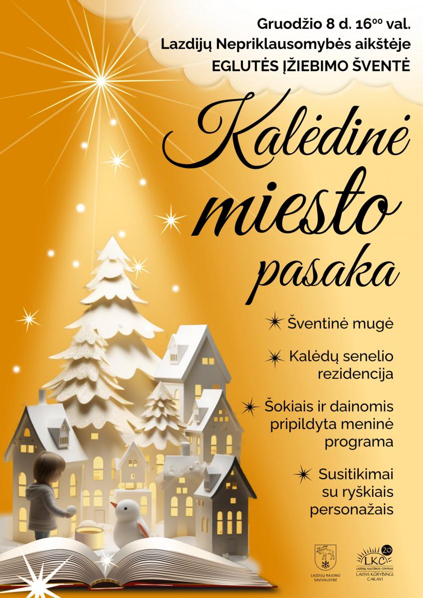 Eglutės įžiebimo renginys Lazdijuose "Kalėdinė miesto pasaka"