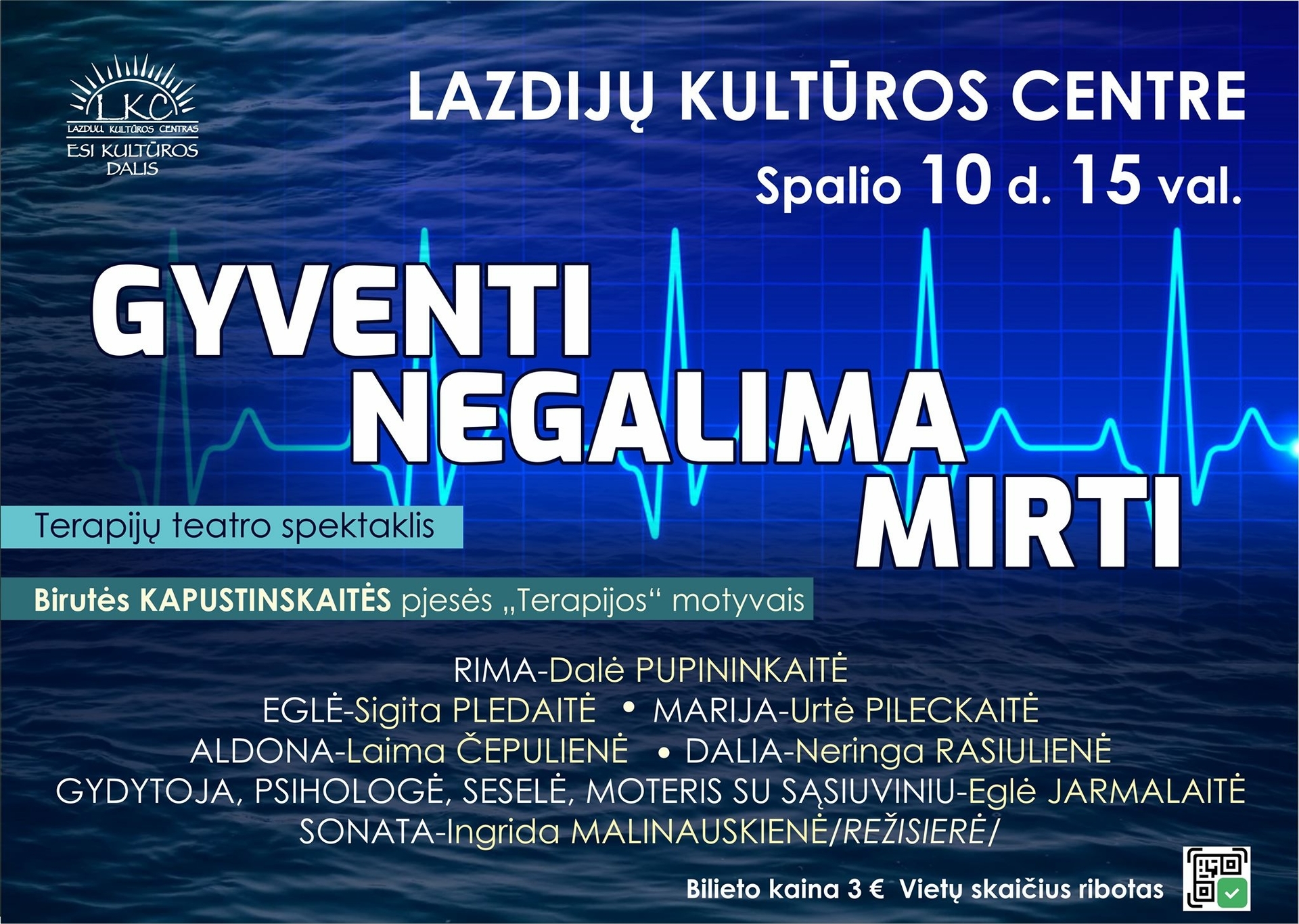 Spektaklis "Gyventi negalima mirti"